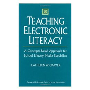 【】Teaching Electronic Literacy: A