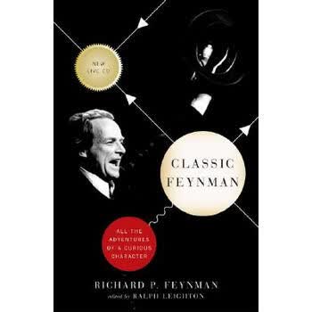 【】Classic Feynman: All the Adventures of a