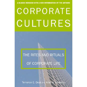 【】Corporate Cultures: The Rites and