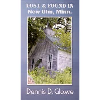 【】Lost & Found in New Ulm, Minn.
