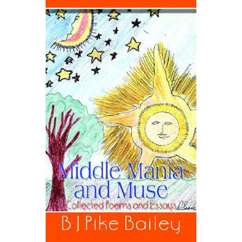 【】Middle Mania and Muse: Collected Poems