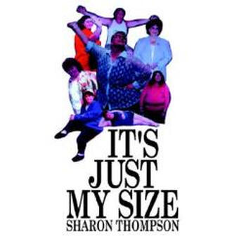 【】It's Just My Size