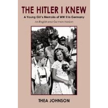 【】The Hitler I Knew: A Young Girl'