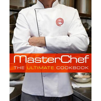 【】MasterChef: The Ultimate Cookbook