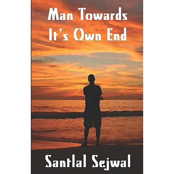 【】Man Towards It's Own End