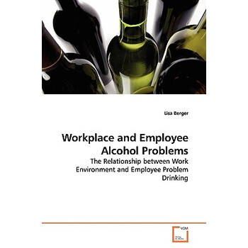 【】Workplace and Employee Alcoh