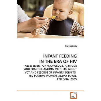 【】Infant Feeding in the Era of HIV