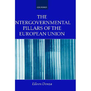 The Intergovernmental Pillars of the Europea...