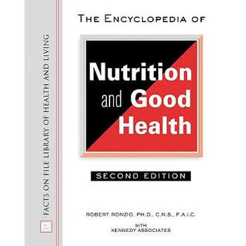 The Encyclopedia of Nutrition and Good Health: