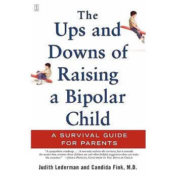 The Ups and Downs of Raising a Bipolar Child...