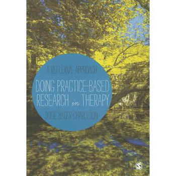 Doing Practice-Based Research in Therapy: A ...