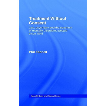 【】Treatment Without Consent: Law,