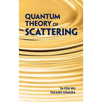 【】Quantum Theory of Scattering