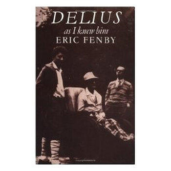 【】Delius as I Knew Him