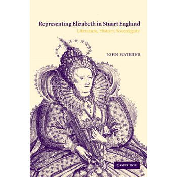 【】Representing Elizabeth in Stuart