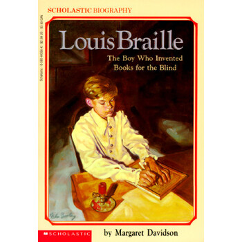 【】Louis Braille: The Boy Who Invented
