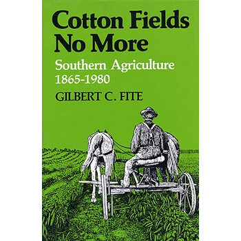 【】Cotton Fields No More: Southern