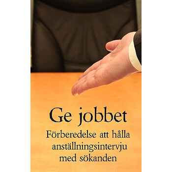 【】GE Jobbet - Frberedelse Att Hlla