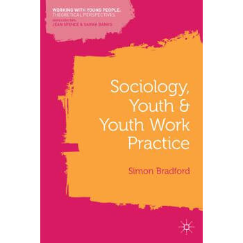 【】Sociology, Youth and Youth Work