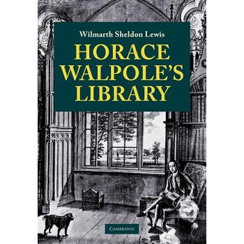 【】Horace Walpole's Library