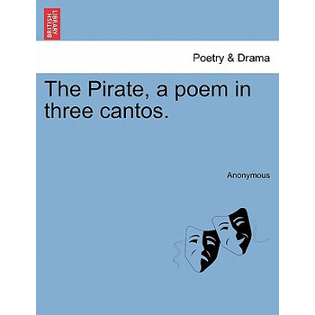 【】The Pirate, a Poem in Three