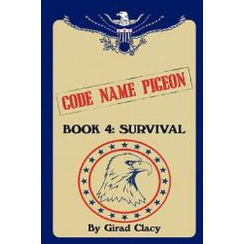 【】Code Name Pigeon: Book 4: