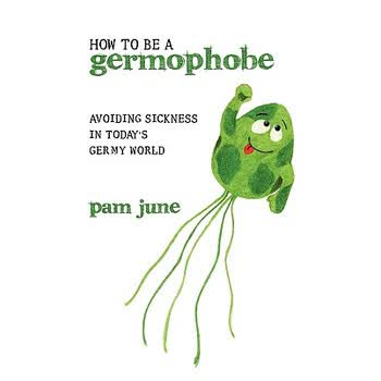【】How to Be a Germophobe: Avoiding