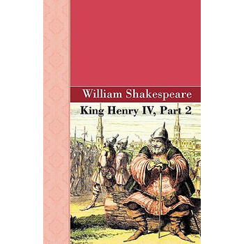 【】King Henry IV, Part 2