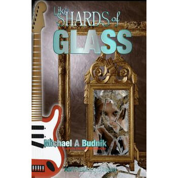 【】Like Shards of Glass