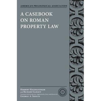 A Casebook on Roman Property Law