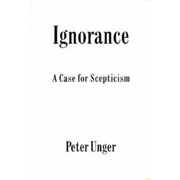 Ignorance: A Case for Scepticism