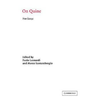 On Quine: New Essays