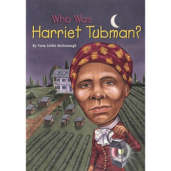 【】Who Was Harriet Tubman?