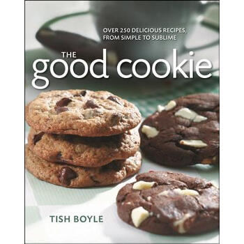 【】The Good Cookie: Over 250 Delicious