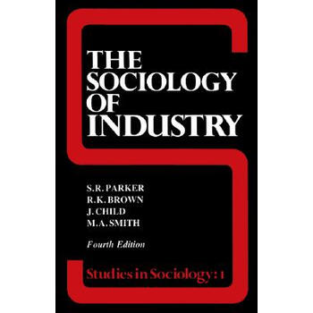 【】The Sociology of Industry
