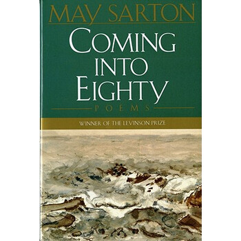 【】Coming Into Eighty: Poems