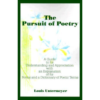 【】The Pursuit of Poetry: A Guide to Its