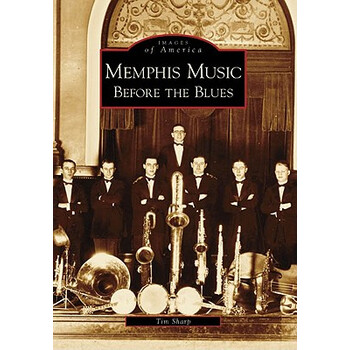 【】Memphis Music:: Before the Blues