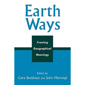 【】Earth Ways: Framing Geographical