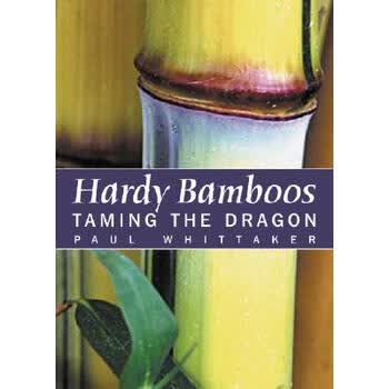 【】Hardy Bamboos: Taming the Dragon