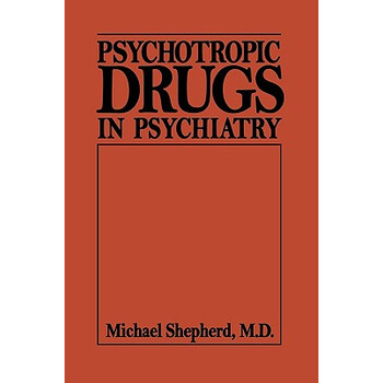 【】Psychotropic Drugs in Psychia
