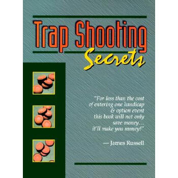 【】Trap Shooting Secrets
