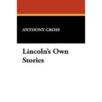 【】Lincoln's Own Stories