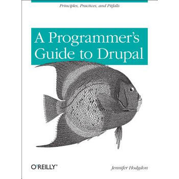 【】A Programmer's Guide to Drupal