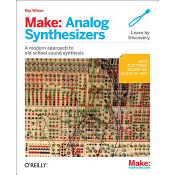 【】Make: Analog Synthesizers