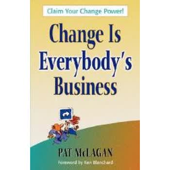 【】Change Is Everybody's Business
