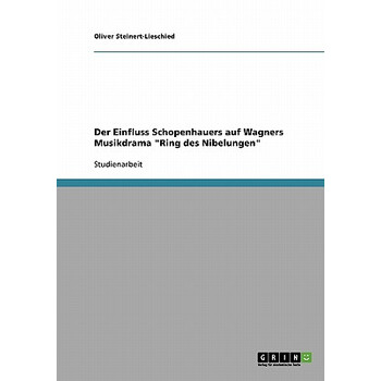 【】Der Einfluss Schopenhauers Auf Wagners