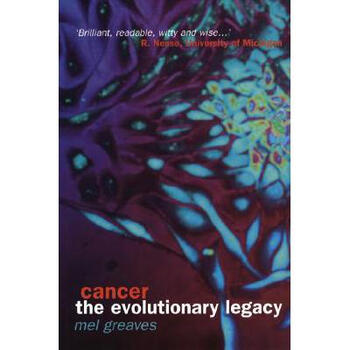 Cancer: The Evolutionary Legacy