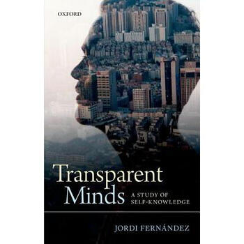 Transparent Minds: A Study of Self-Knowledge