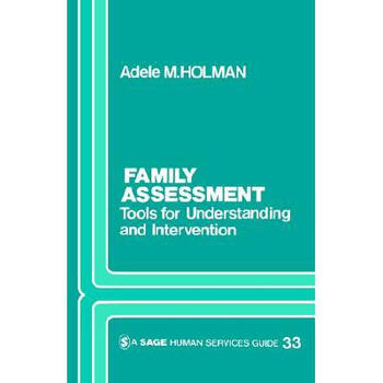 Family Assessment: Tools for Understanding a...